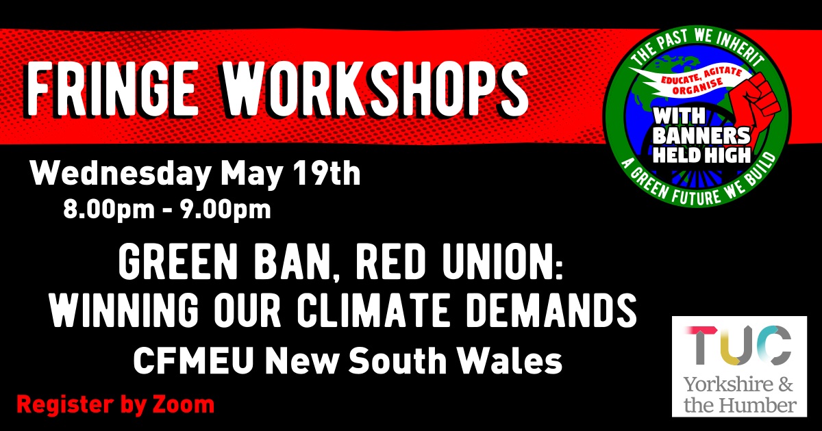 Green Ban, Red Union: Winning our climate demands